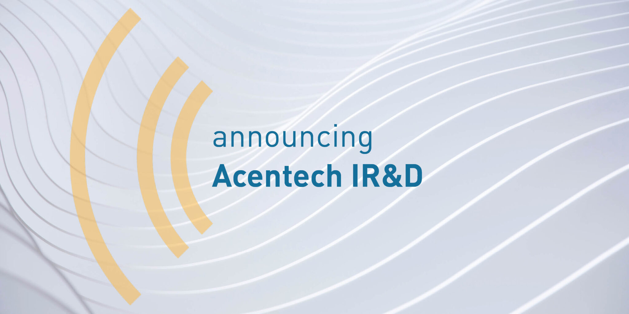 Internal Research & Development - Acentech